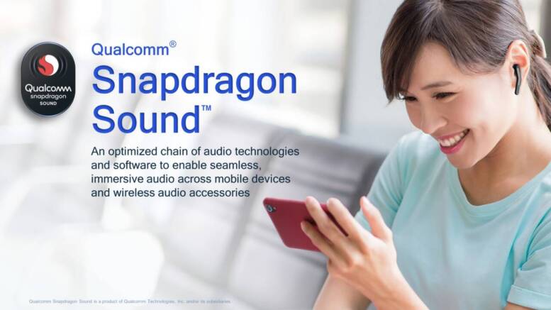 Qualcomm Snapdragon Sound Plans to Redefine Wireless Audio with Less ...
